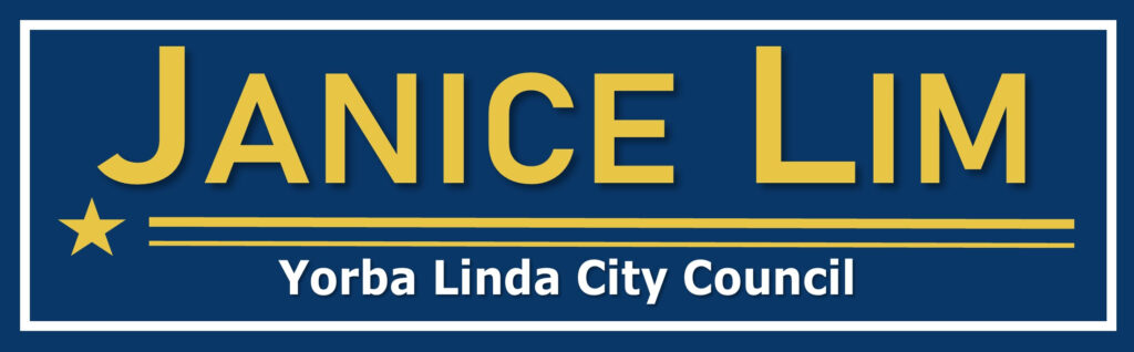 Janice Lim for Yorba Linda City Council – Janice Lim: Respecting the ...